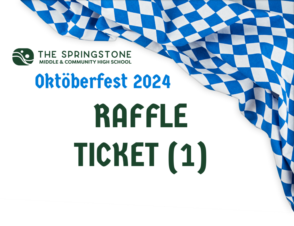 Raffle Ticket - The Springstone School | Lafayette, CA